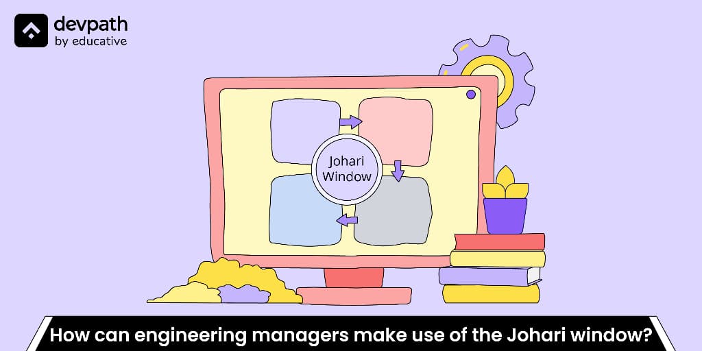 How can engineering managers make use of the Johari window?
