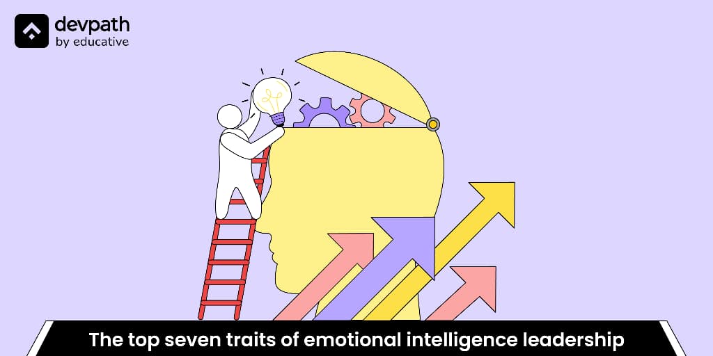 Top seven traits of emotional intelligence leadership