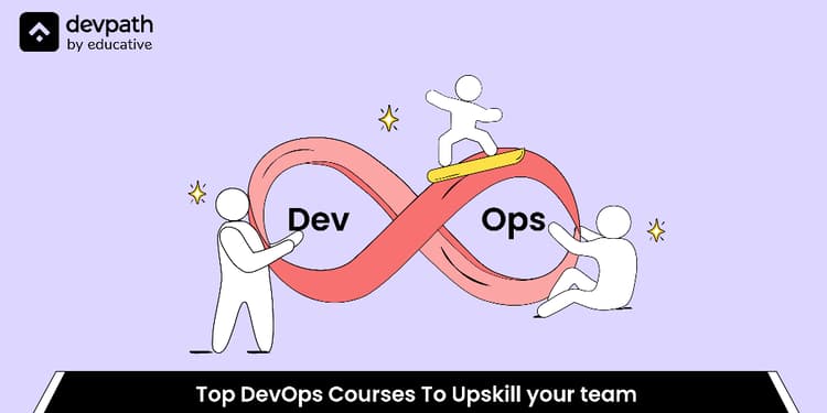 Top DevOps courses to upskill your dev team