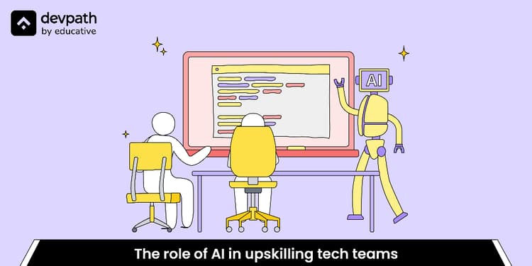 The role of AI in upskilling tech teams