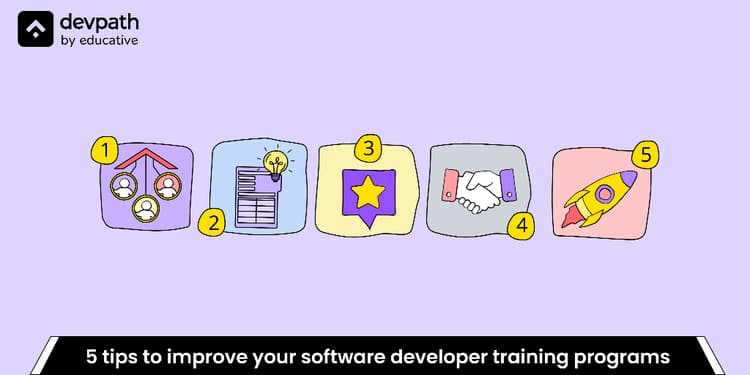 5 tips to improve your software developer training programs