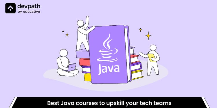 Best Java courses to upskill your tech teams