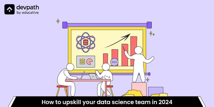 How to upskill your data science team in 2024