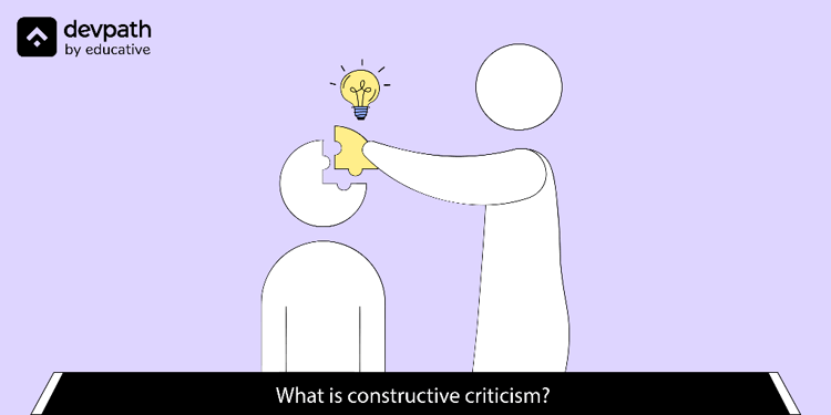 What is constructive criticism?